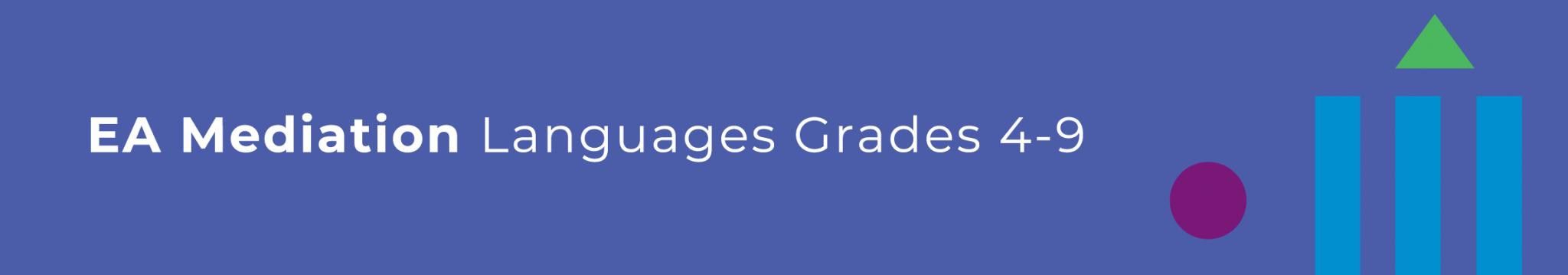 Lesson One: Languages Grades 4-9 Phase 4 EA Mediation – TeacherConnect