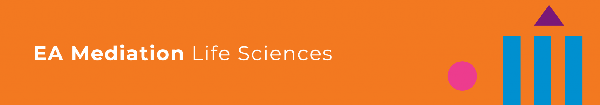 Lesson Five: EA Mediation Life Sciences | TeacherConnect